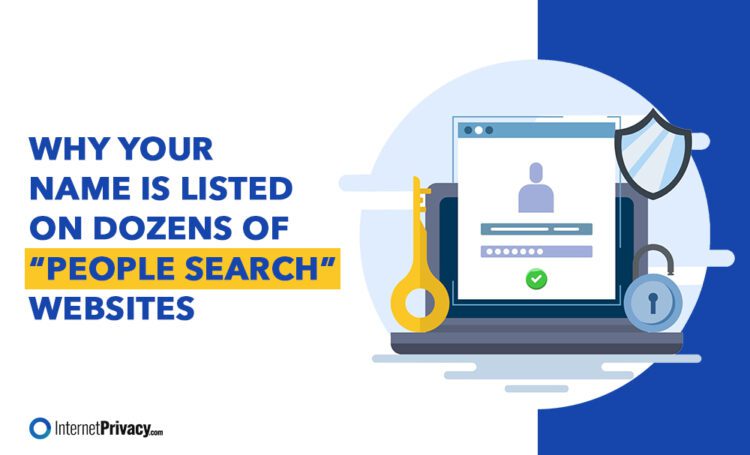 Why Your Name Appears on People Search Websites