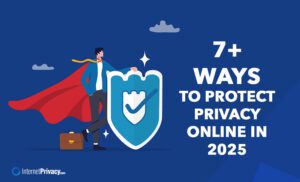 How Online Exposure Affects Your Privacy | lnternetPrivacy